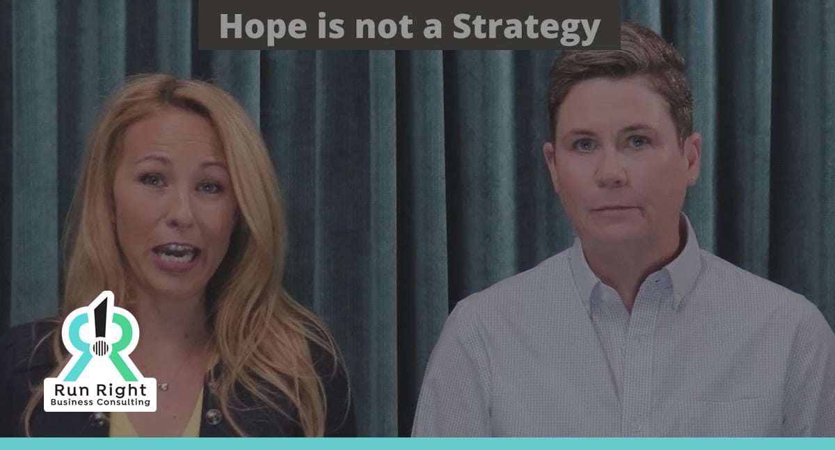 Hope is Not a Business Strategy: Replacing the Word HOPE With EXPECT ...